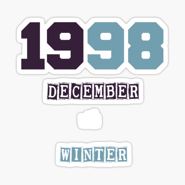 " happy birthday to december 1998" Sticker for Sale by MouadHARD ...