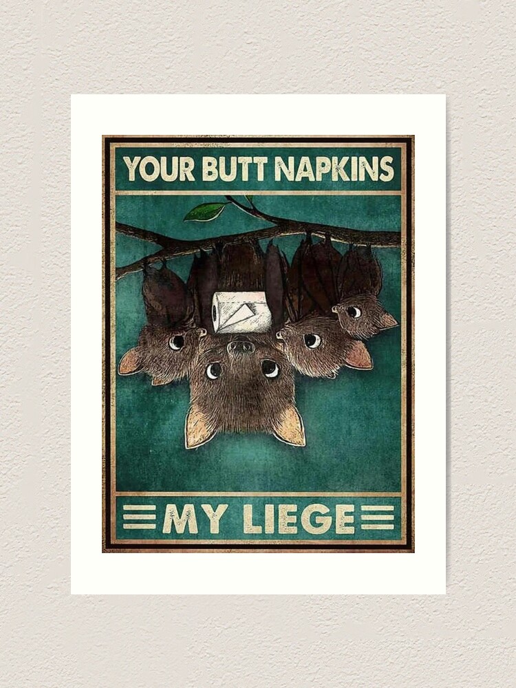 "Vintage Family Bat Toilet Paper Your Butt Napkins My Liege Poster" Art ...