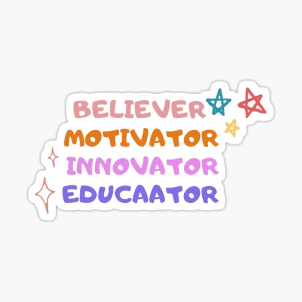 "Meliever Motivator Innovator Educator" Sticker by zineb-elgouzi1 ...