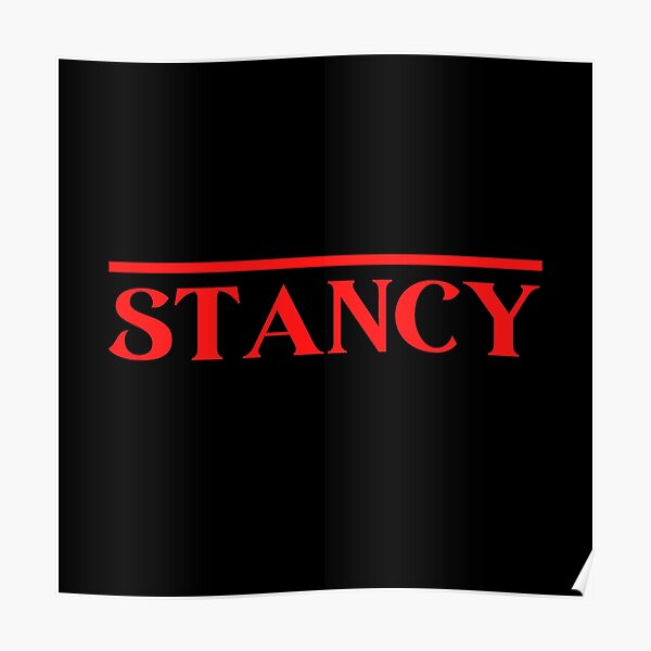 "Stranger Things Stancy" Poster for Sale by roselia | Redbubble