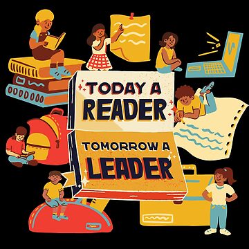 "Today A Reader Tomorrow A Leader - Quote" Sticker for Sale by ...