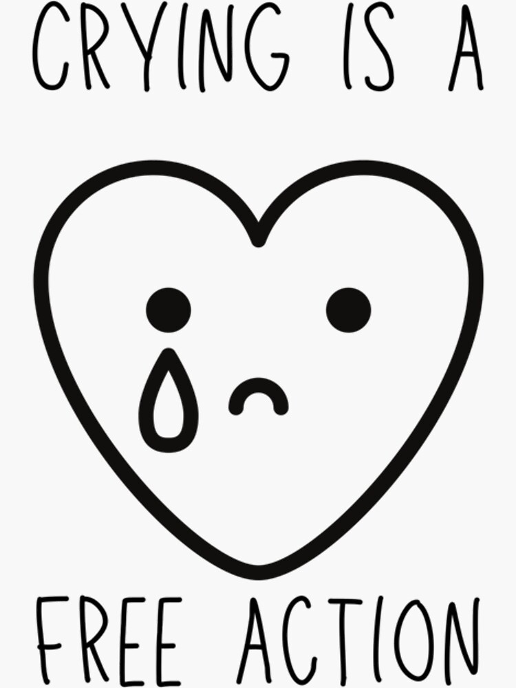 "crying is a free action " Sticker for Sale by BoonerTreasures | Redbubble