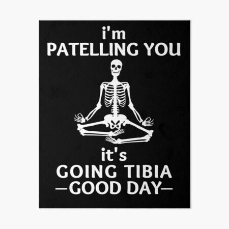 "Funny Physical Therapy-Therapist Puns Joke I'm Patelling You It's ...