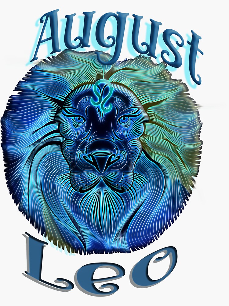 "August Happy Birthday LEO 2022" Sticker for Sale by 3ainYakin | Redbubble