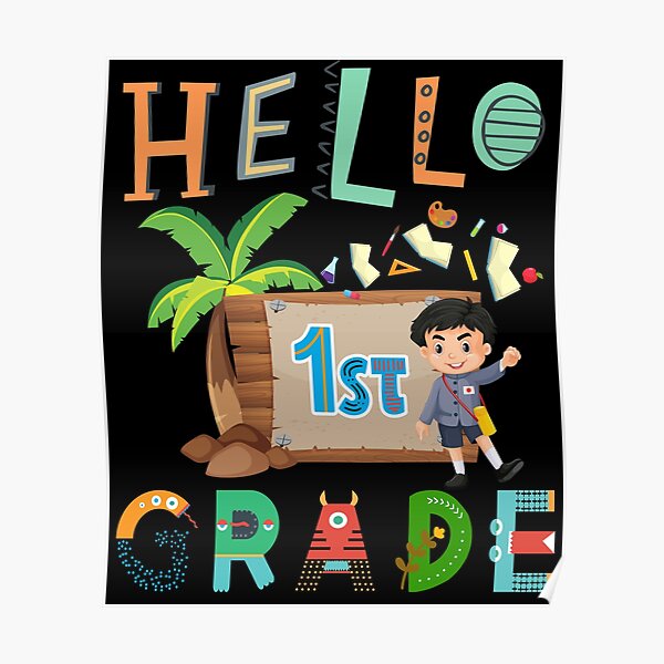 "Hello First Grade Back To School 1st Grade" Poster for Sale by Alieso ...