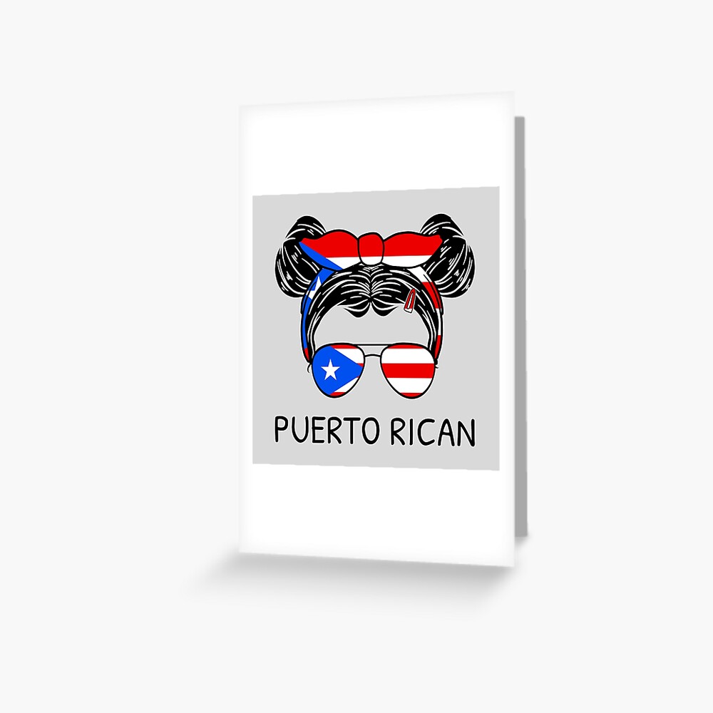 "Puerto Rico Flag - Puerto Rican Girl With Messy Buns I" Greeting Card ...