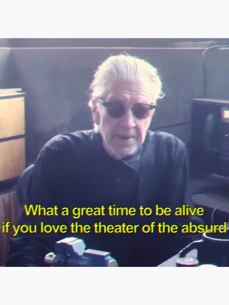 "David Lynch "What a great time to be alive if you love the theater of ...