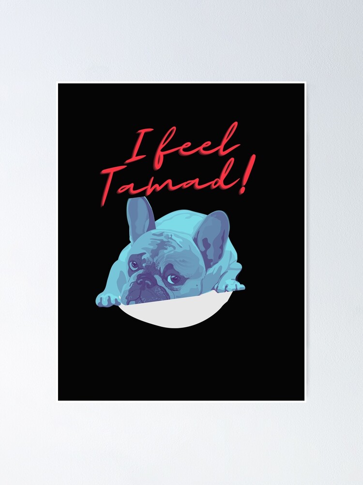 "Funny Filipino Theme - I feel Tamad!" Poster for Sale by dinesorfroste ...