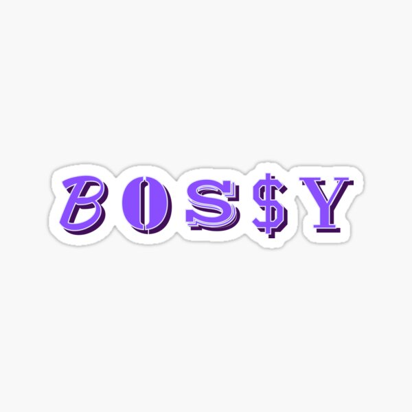 "Bossy - Funny Cool Vibrant Word Art Typography" Sticker for Sale by ...