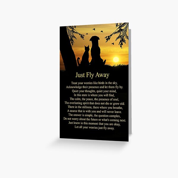 "Encouragement Inspirational Just Fly Away Poem With Dog and Cat ...