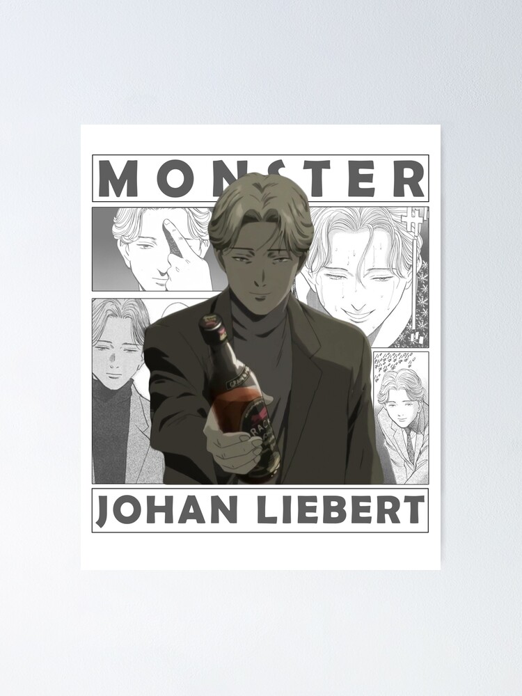 "JOHAN LIEBERT - MONSTER" Poster for Sale by ErmessxAnime | Redbubble