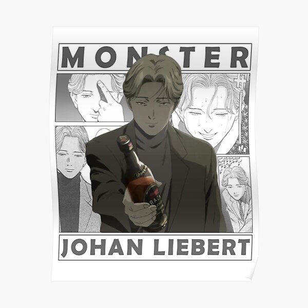 "JOHAN LIEBERT - MONSTER" Poster for Sale by ErmessxAnime | Redbubble