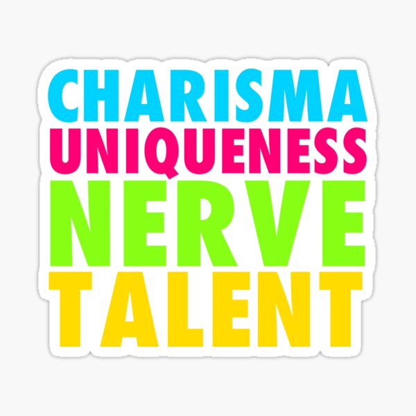 "Charisma, uniqueness, nerve, and talent Drag Race" Sticker for Sale by ...