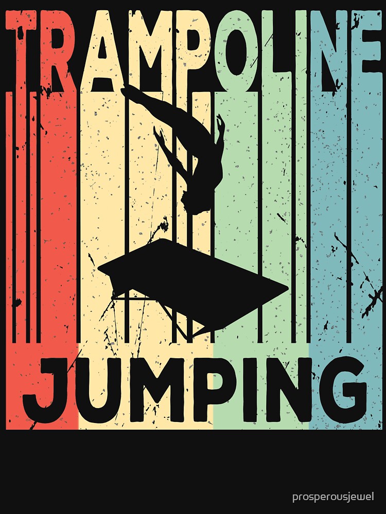 "Trampoline Jumping Vintage Retro" T-shirt for Sale by prosperousjewel ...