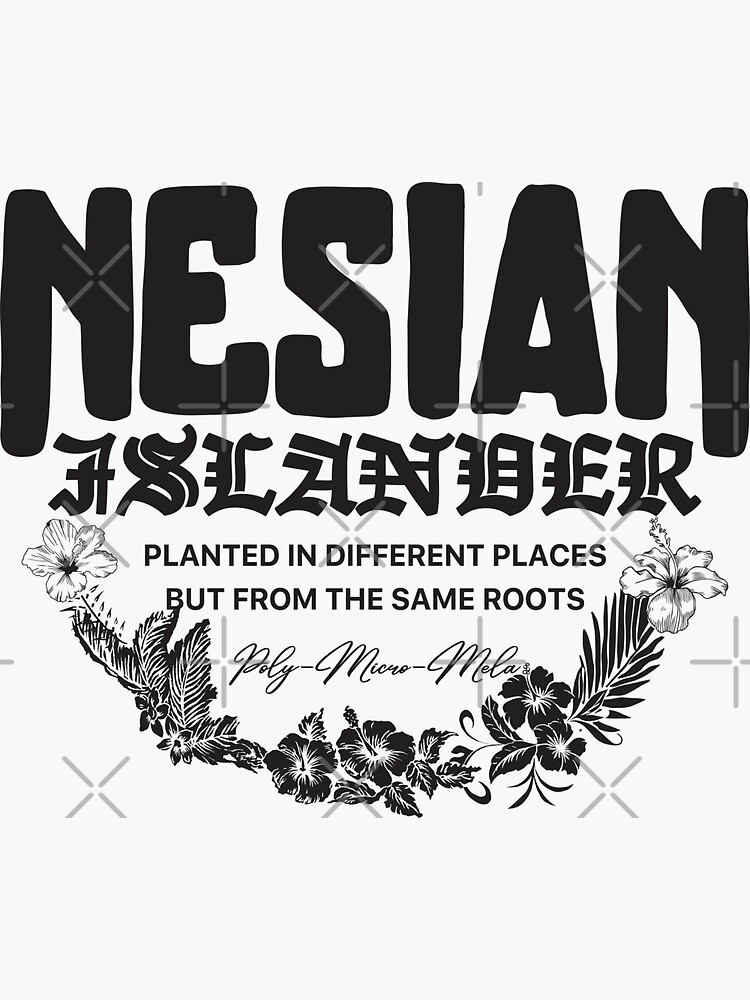 "Nesian Islander | Micronesia | Polynesia | Melanesia" Sticker for Sale ...