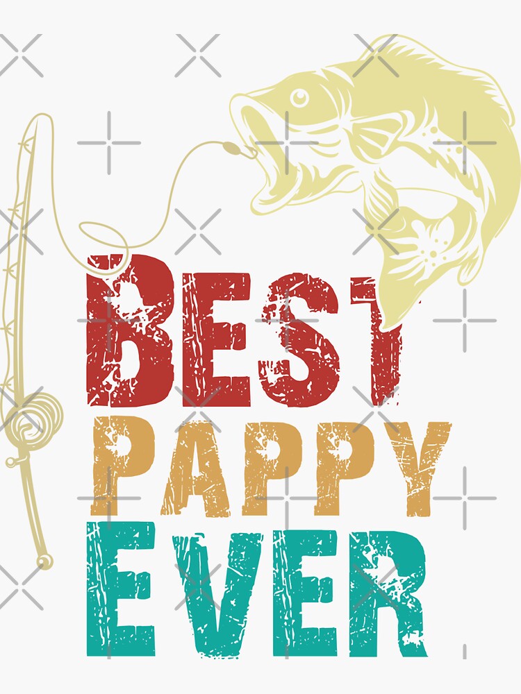 "Best Pappy Ever" Sticker for Sale by bisho2412 | Redbubble