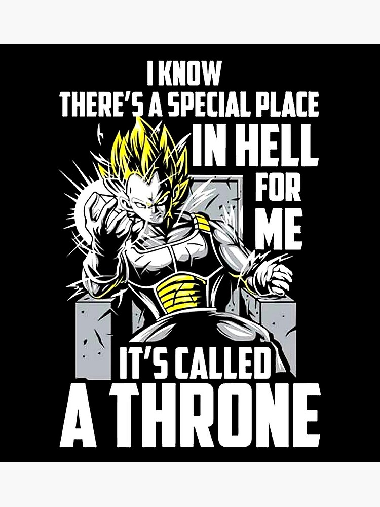 "Dragon Ball Super Vegeta I know there's a special place in hell for me ...