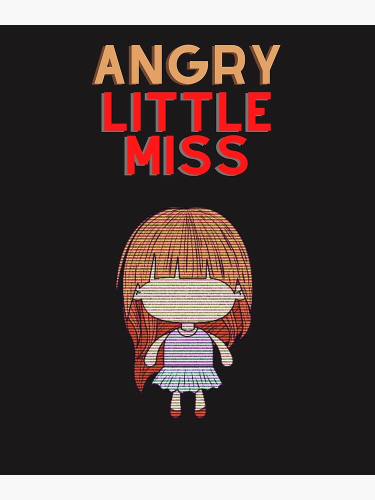 "Little Miss Angry" Poster for Sale by tahkaDisigns | Redbubble