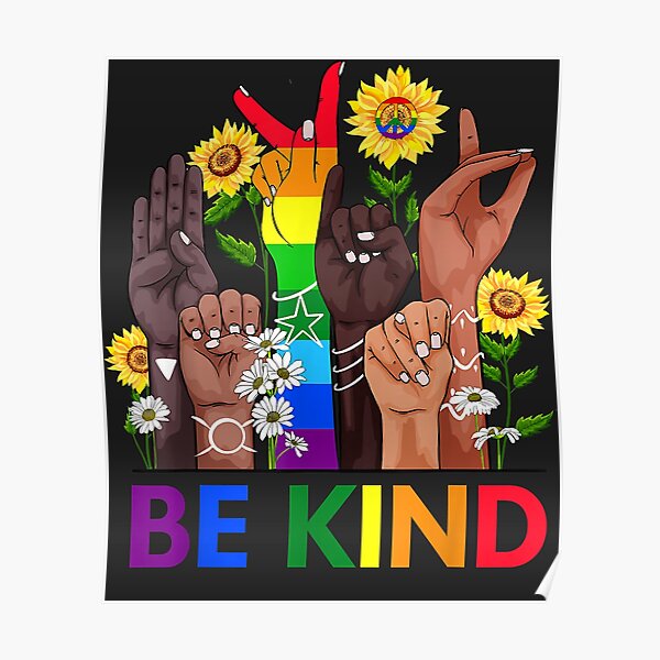 "Be Kind Sign Language Hand Talking LGBTQ+ Gay Les Pride ASL " Poster ...