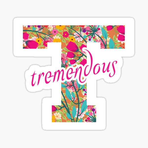 "Letter Alphabet Initial- Tremendous T-shirt" Sticker for Sale by ...