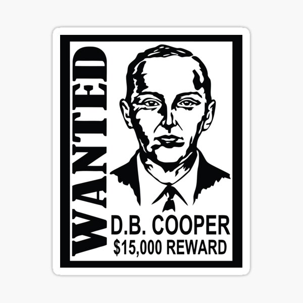 "D.B. Cooper - DB Cooper Wanted//Gift For Everyone" Sticker for Sale by ...