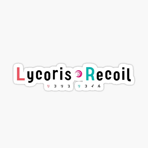 "Lycoris Recoil a Lycoris Recoil a Lycoris Recoil" Sticker for Sale by ...