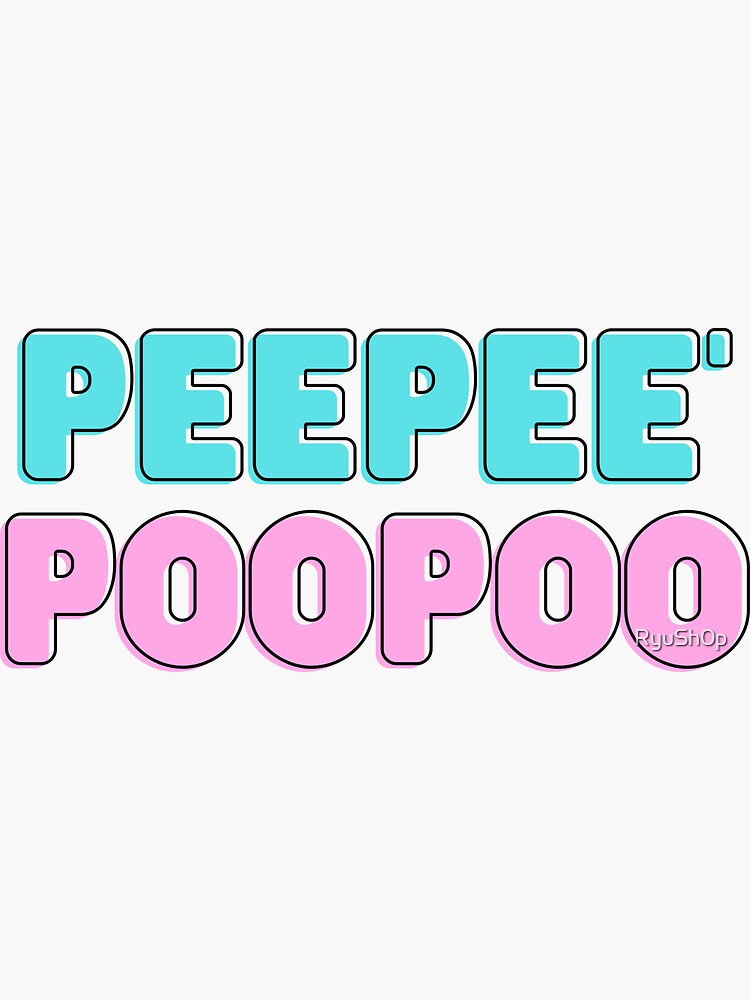 "Peepee Poopoo" Sticker for Sale by RyuSh0p | Redbubble