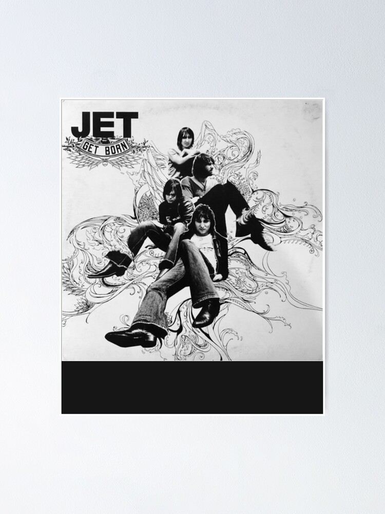 "JET Get Born Album Cover" Poster for Sale by RobbinLeonard | Redbubble