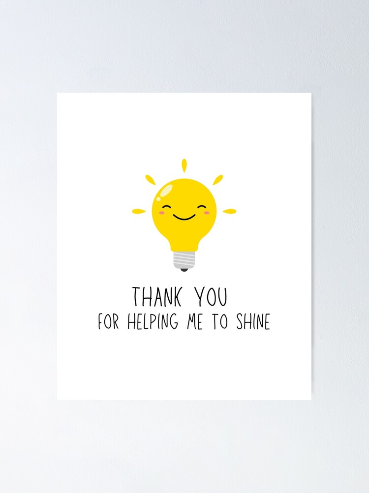 "Thank you for helping me to shine - Appreciation for teacher, Grateful ...