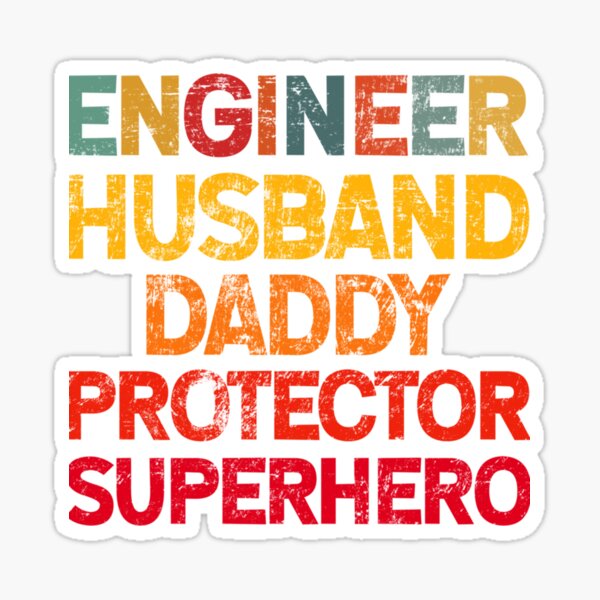 "Engineer Husband Daddy Protector Superhero " Sticker for Sale by ...