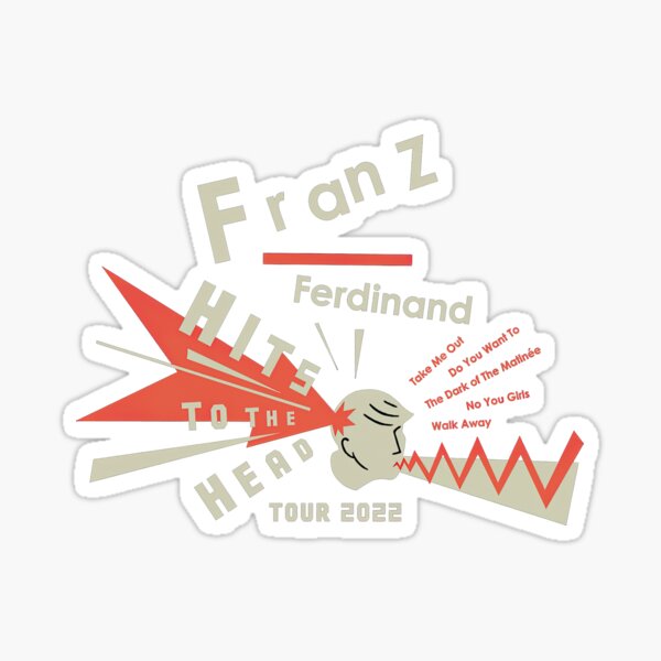 "Franz 2022 Tour" Sticker for Sale by paulkopp | Redbubble
