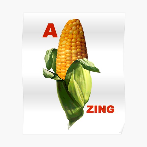 Maize Posters | Redbubble