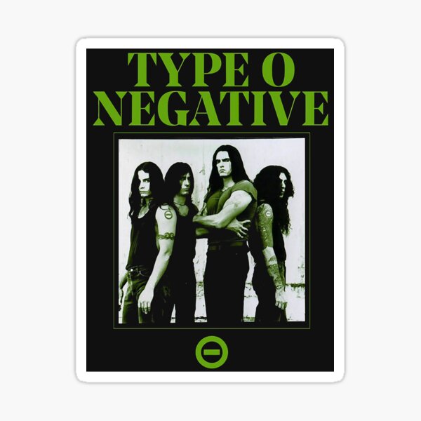 "Type o negative" Sticker for Sale by FelipeIrwin | Redbubble