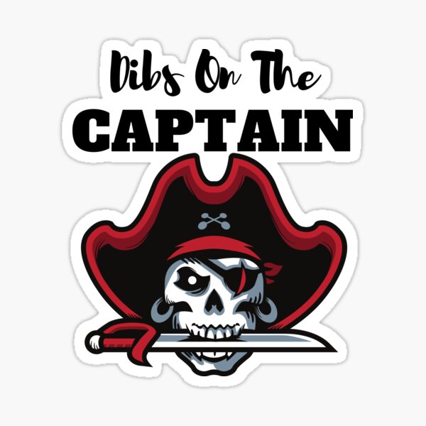 "dibs on the captain" Sticker for Sale by madraso | Redbubble