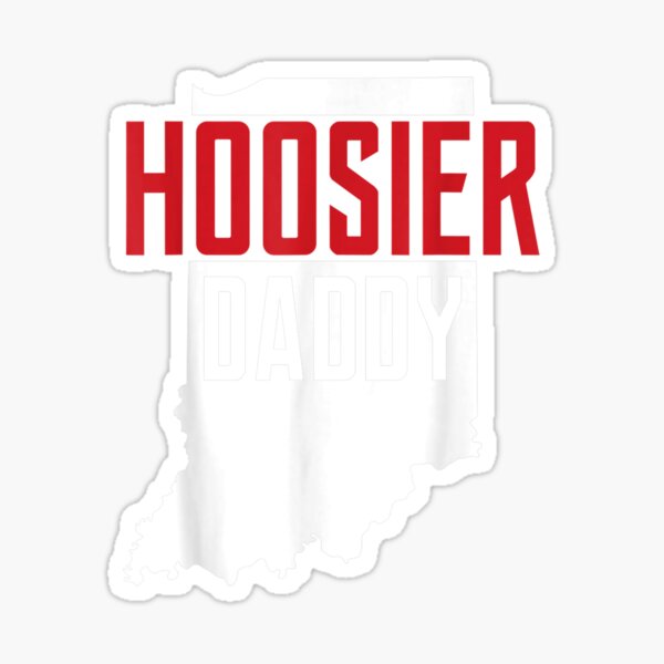 "Hoosier Daddy Indiana State Map Gift" Sticker for Sale by ChaseJohns ...