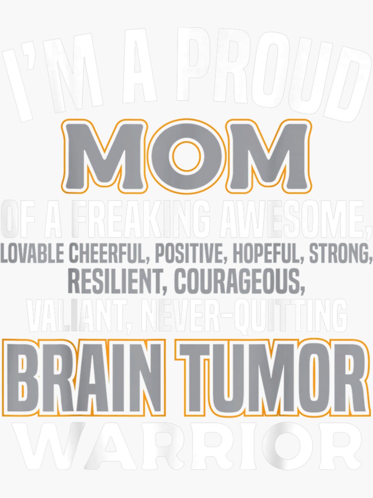 "Proud Mom Brain Tumor Awareness Survivor Women Girl" Sticker for Sale ...