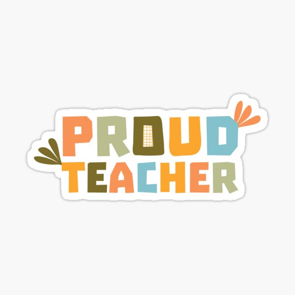 "Proud Teacher - Back to School" Sticker for Sale by JustCreate2016 ...