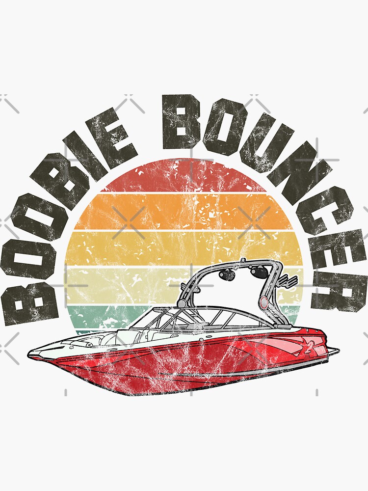 "Boobie Bouncer Funny Boating Sailing Sailboat Boat Lover Vintage ...