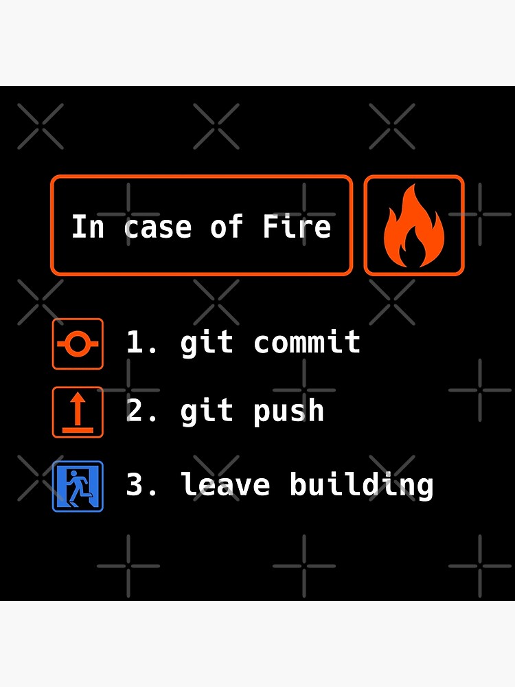 "In case of fire programmer must do it" Poster for Sale by opooqodesign ...