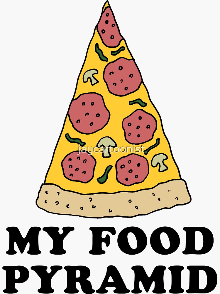 "My Food Pyramid Cartoon Pizza" Sticker for Sale by jaycartoonist ...