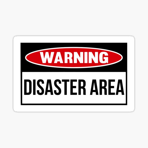 "Disaster Area" Sticker for Sale by looking4barrels | Redbubble