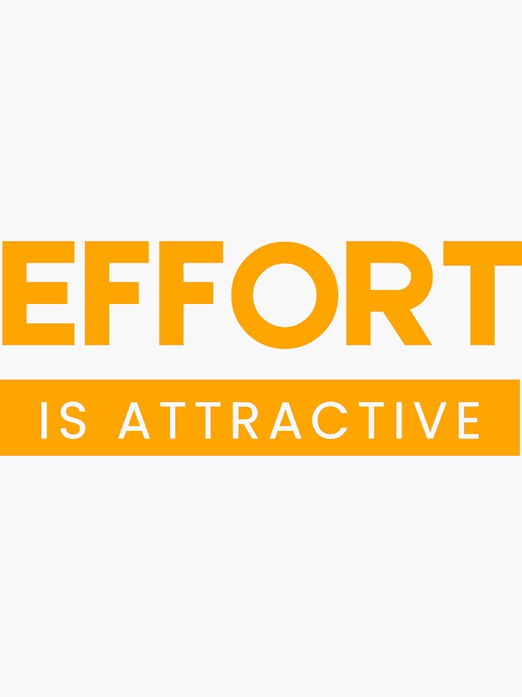 "Effort is Attractive Simple Orange Design" Sticker for Sale by Ugbaad ...