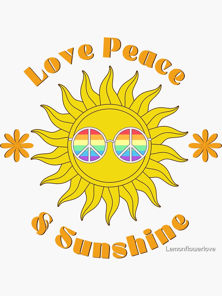"Love Peace and Sunshine" Sticker for Sale by Lemonflowerlove | Redbubble