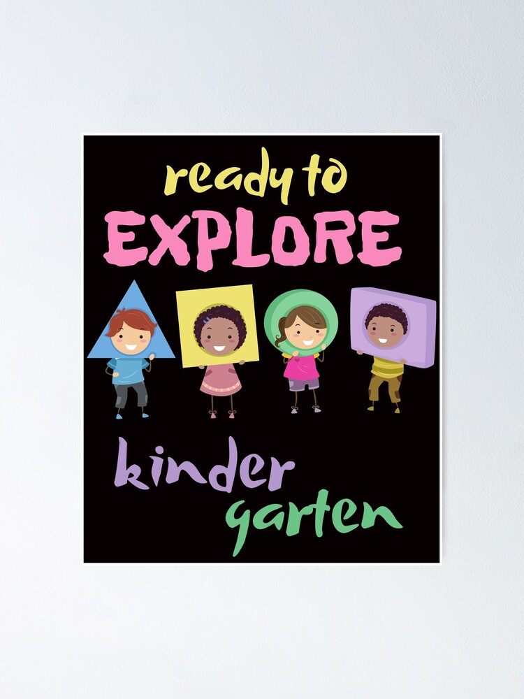 "Ready To Explore Kindergarten" Poster for Sale by GrafikaKOW | Redbubble