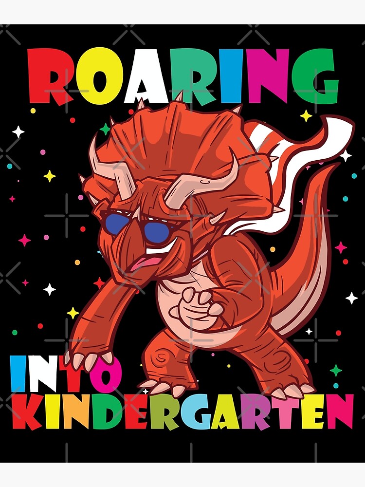 "Roaring Into Kindergarten Dinosaur T Rex Back to School " Poster for ...
