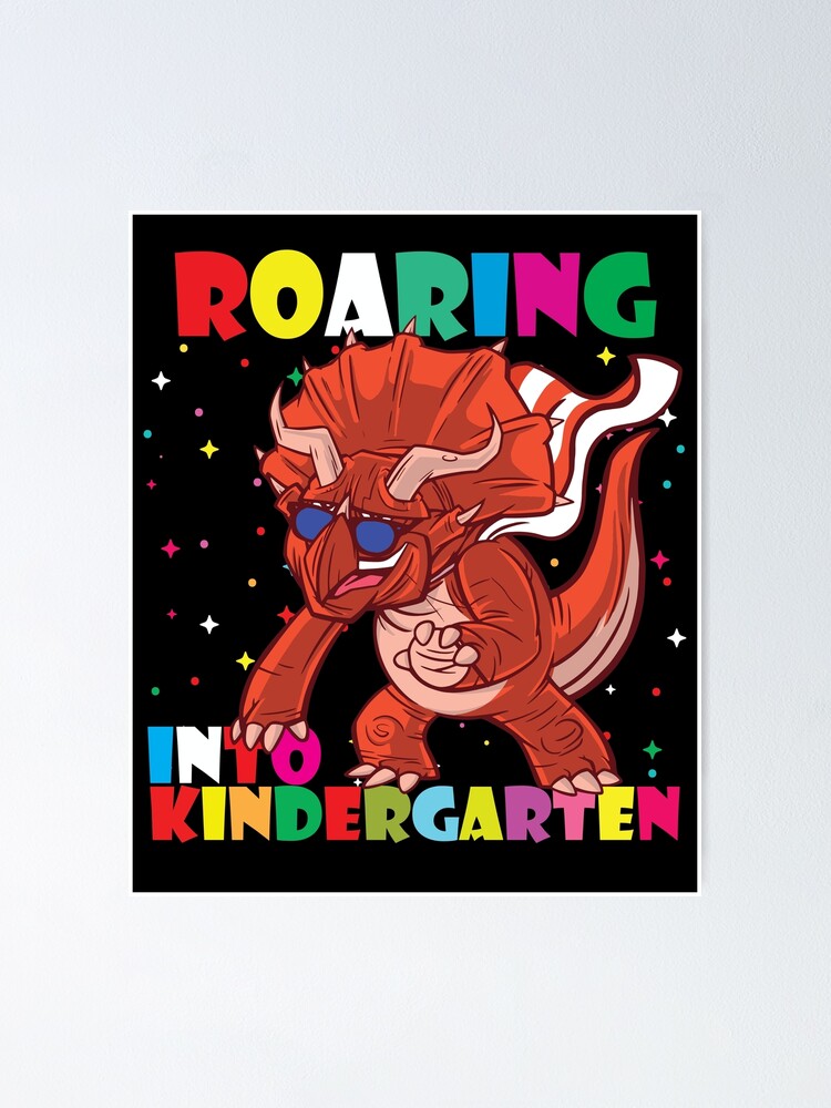"Roaring Into Kindergarten Dinosaur T Rex Back to School " Poster for ...