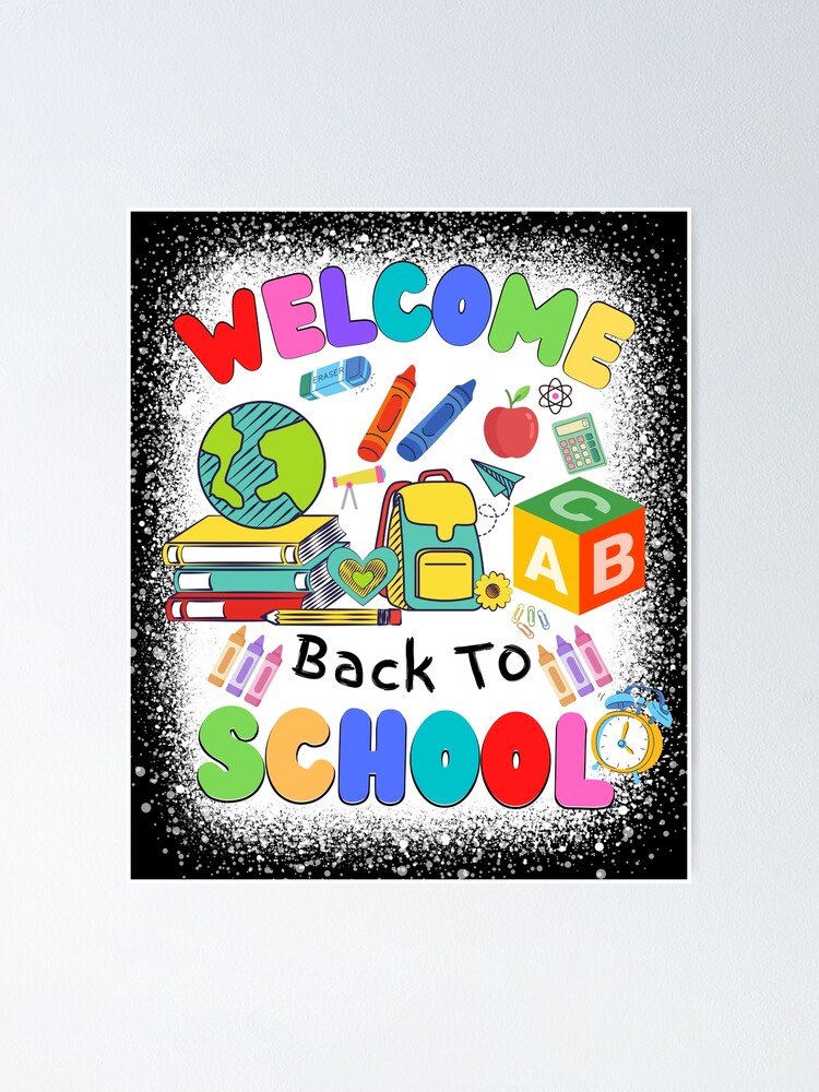 "Cute Welcome Back to school first day of school" Poster for Sale by ...