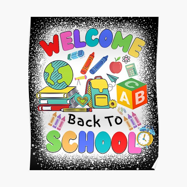 "Cute Welcome Back to school first day of school" Poster for Sale by ...