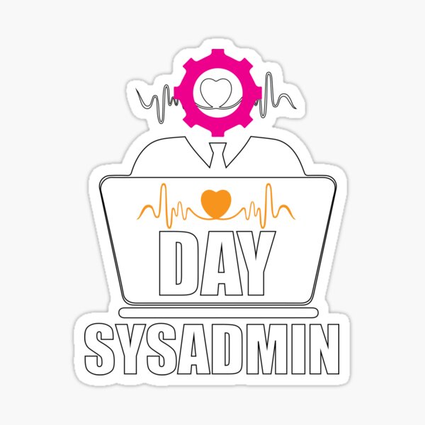"Sysadmin Day" Sticker for Sale by unusualred | Redbubble