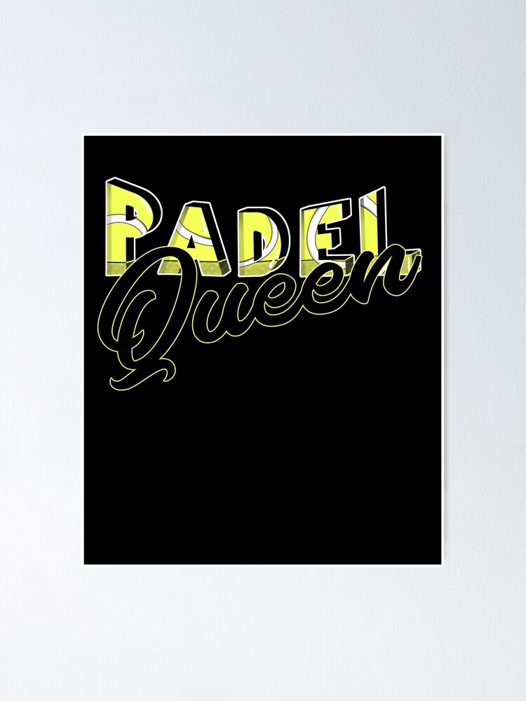"Padel Queen for best padel tennis player in the country" Poster for ...